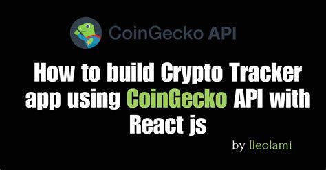 Build A Real Time Crypto Tracker With Coingecko Api And Reactjs