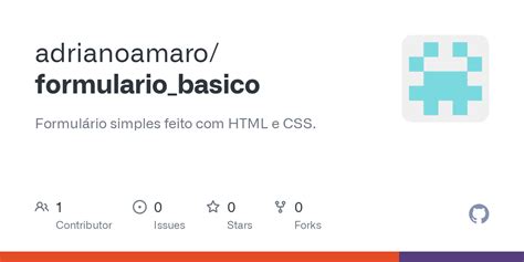 GitHub adrianoamaro formulario basico Formulário simples feito HTML e CSS