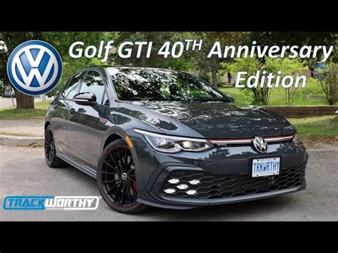 2023 Volkswagen Golf Gti 40th Anniversary Edition Review Youtube