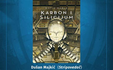 Karbon I Silicijum Prikaz Stripa U Izdanju Čarobne Knjige