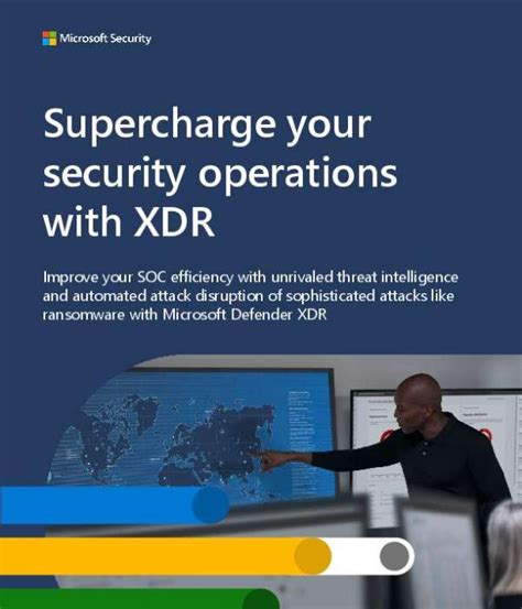 Supercharge Your Security Operations With Xdr A Systems Integrator