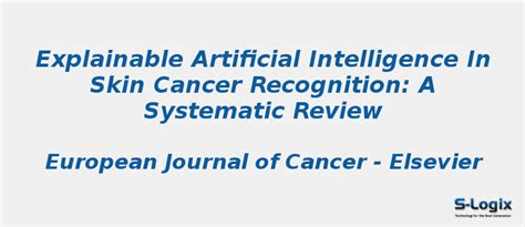 Explainable Artificial Intelligence In Skin Cancer Recognition S Logix