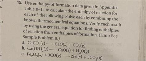 Solved Use Enthalpy Of Formation Data Given In Appendix Chegg