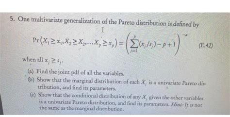 Solved 5 One Multivariate Generalization Of The Pareto