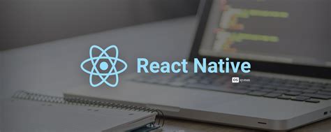 cross platform mobile development with react native ossystem blog about it news technology