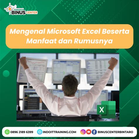 Mengenal Microsoft Excel Beserta Manfaat Dan Rumusnya Binus Center