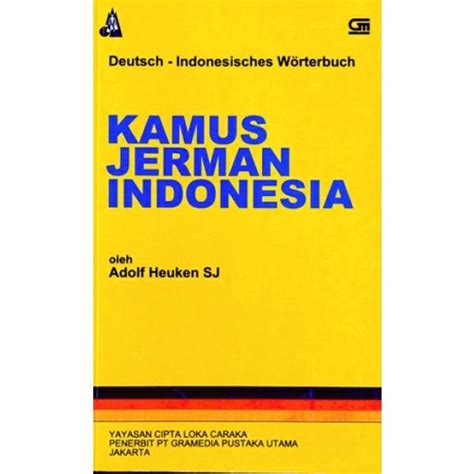 Kamus Jerman Indonesia Adolf Heuken [original] Soft Cover Edisi