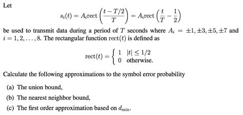 Solved Let S I T A I Rect T T 2 T A I Rect T T Chegg Com