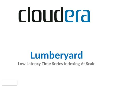 Pptx Lumberyard Low Latency Time Series Indexing At Scale Dokumentips