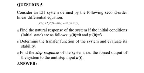 Solved QUESTION Consider An LTI System Defined By The Chegg Com