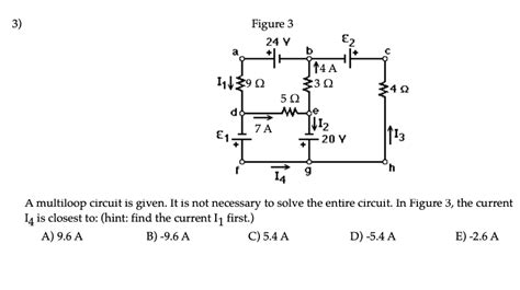 Solved A Multiloop Circuit Is Given It Is Not Necessary To Chegg Com