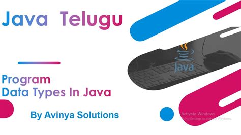 4 java data types why we need defferent data types java telugu data