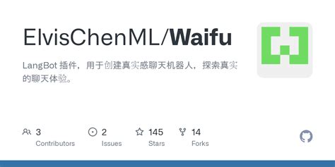 Github Elvischenml Waifu Langbot