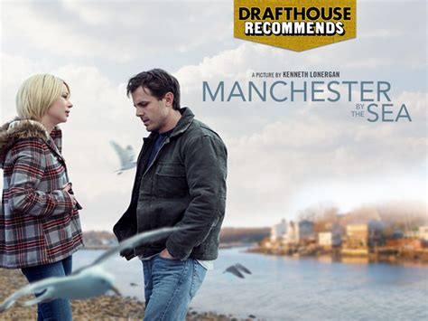 Drafthouse Recommends Manchester By The Sea — Tickets On Sale Now