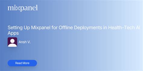 Setting Up Mixpanel For Offline Deployments In Health Tech Ai Apps