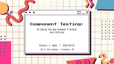 Zachary Hamm On Linkedin Qa Or The Highway Component Testing