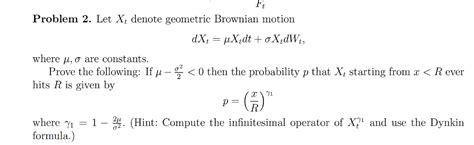 Let X T Denote Geometric Brownian Motion D X T Mu