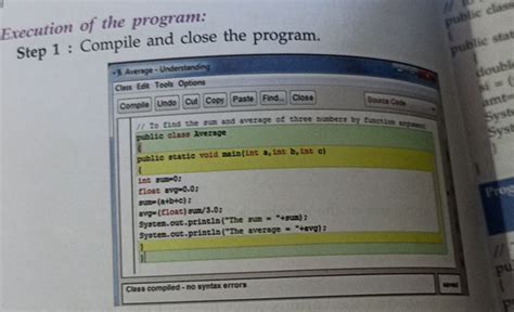 Execution Of The Program Step 1 Compile And Close The Program To