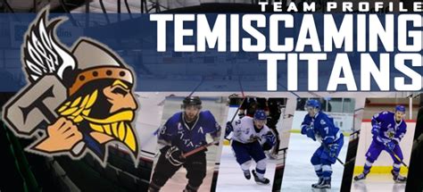 Team Profile Temiscaming Titans Greater Metro Jr A Hockey League