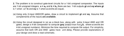solved 2 the problem is to construct gate level circuits