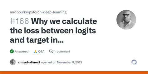 why we calculate the loss between logits and target in crossentropyloss