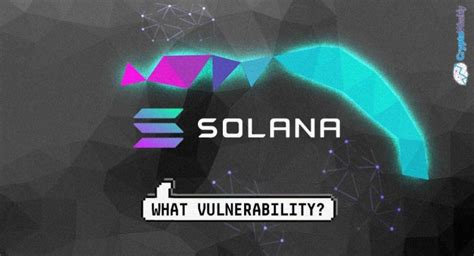 Cryptoweekly On Linkedin Critical Solana Vulnerability Gets Quietly Patched