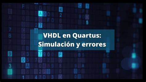 Simulación De Vhdl En Quartus Youtube