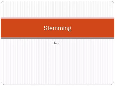 Ppt Stemming Powerpoint Presentation Free Download Id2026998