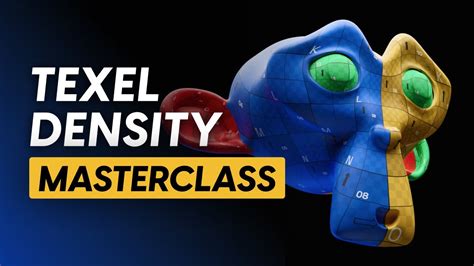 Texel Density Masterclass — For Rendering And Real Time Graphics Games Tutorials Tips And