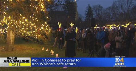 Vigil Held In Cohasset To Pray For Ana Walshes Safe Return Cbs Boston