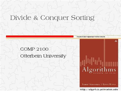 Divide Conquer Sorting Computer Science Engineering Otterbein University
