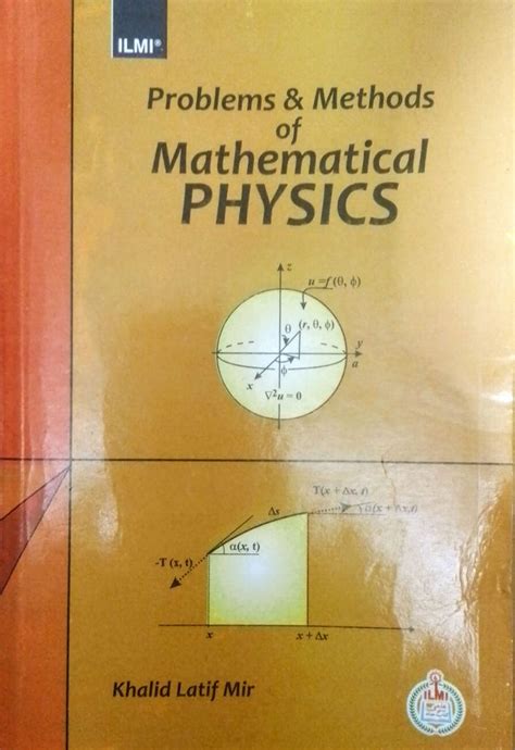 Problems And Methods Of Mathematical Physics By Khalid Latif Mir