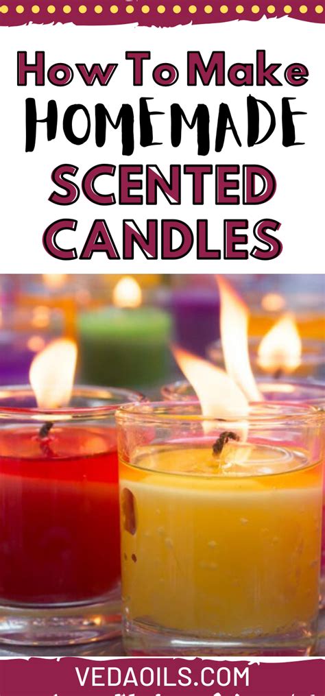 How To Make Scented Candles At Home 5 Diy Easy Steps Homemade Candle Recipes Diy Candles