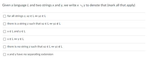 Solved Given A Language L And Two Strings X And Y We Write