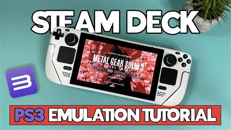 Steam Deck Ps3 Rpcs3 Emulation Tutorial Easy 2024 Guide Youtube