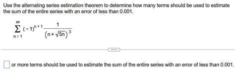 Alternating Series Estimation Theorem