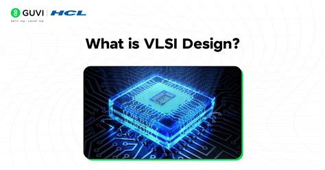 Top Vlsi Design Tools In 2025 Guvi Blog