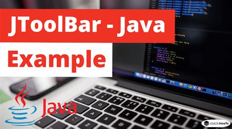 Jtoolbar Java Swing Example Stackhowto