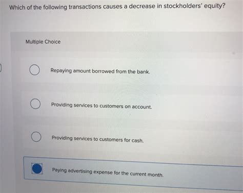 Solved Which Of The Following Transactions Causes A Decrease