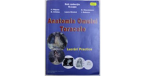 Anatomia Omului Toracele Lucrari Practice Sub Redactia G Lupu