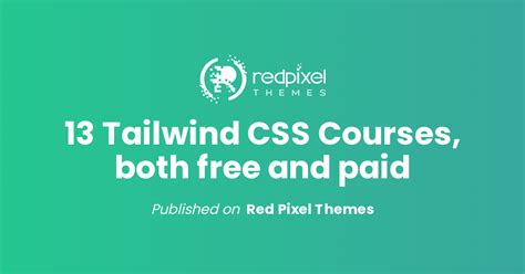 13 Tailwind Css Courses Both Free And Paid