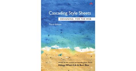 Cascading Style Sheets Designing For The Web Third Edition Book