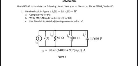 Solved Homework Use Matlab To Simulate The Following