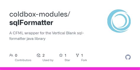 Github Coldbox Modulessqlformatter A Cfml Wrapper For The Vertical