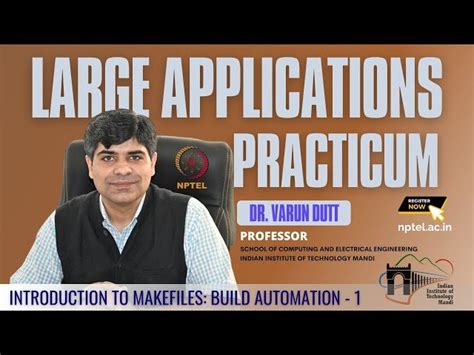 Free Video Introduction To Makefiles Build Automation 1 From Nptel Noc Iitm Class Central