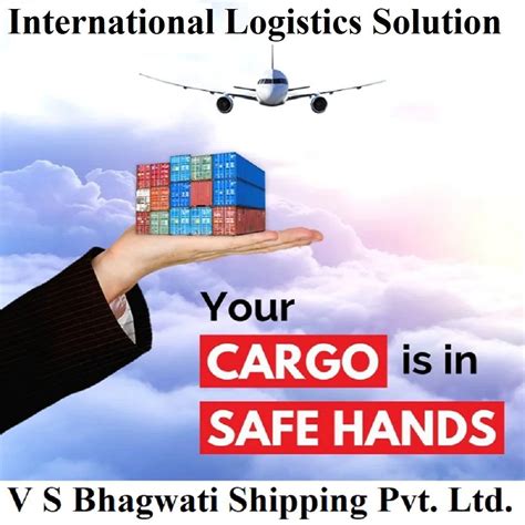 International Logistics Solution At Best Price In Gurugram By Vs Bhagwati Shipping Private