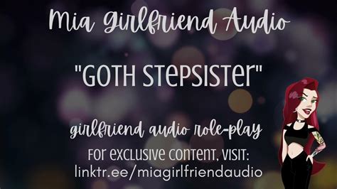 Goth Stepsister Girlfriend Rp Audio F4m Bonding Moment