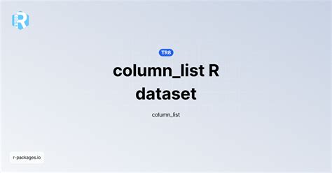 Columnlist Dataset R Packages