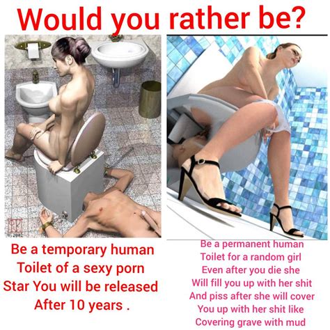 Would You Rather Be By Humantoiletslave69 On Deviantart