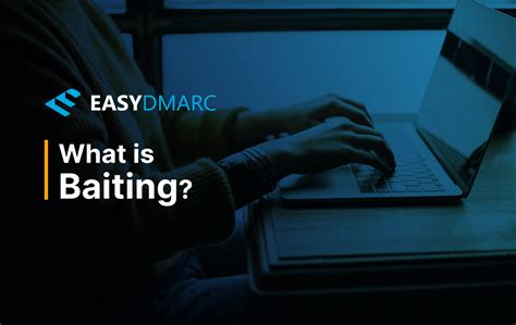 What Is Baiting In Cybersecurity Techniques Examples Protection